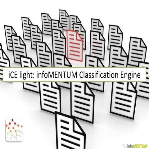 iCE light - infoMENTUM Classification Engine | PPT