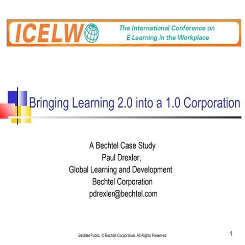 Introducing Learning 2.0 into a 1.0 Corporation | PPT