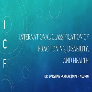 International Classification Of Function Disability And Health Icf Pptx Physical Therapy