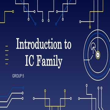 IC Family, Logic Gates and Applications.pptx