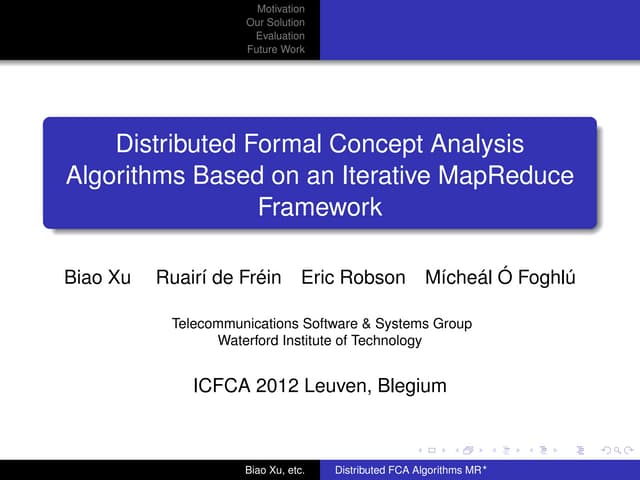 Distributed Formal Concept Analysis Algorithms Based On An Iterative Mapreduce Framework Ppt