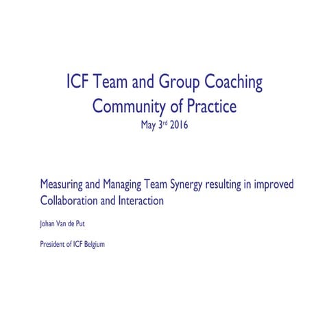 Measuring and Managing Team Synergy resulting in improved Collaboration ...