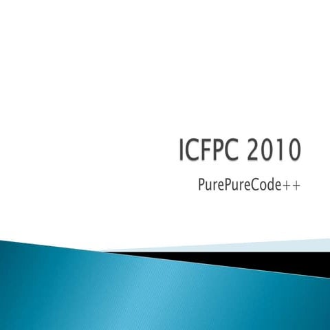 ICFPC2010 / PurePureCode++ | PPTX