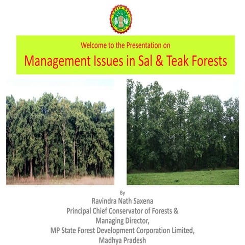 Icfre mangement issues in sal & teak forests 24.11.2014