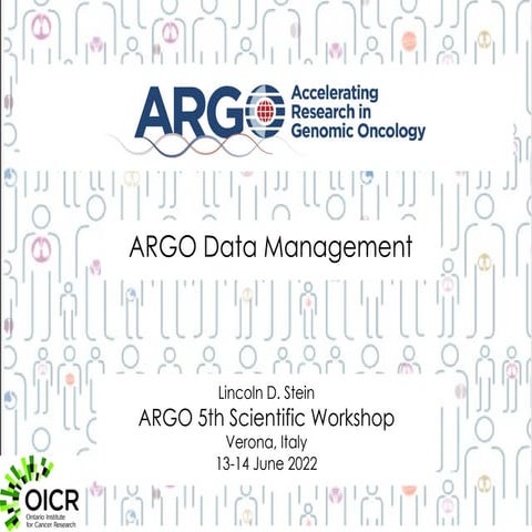Icgc Argo Verona 2022 Datamanagementpptx 