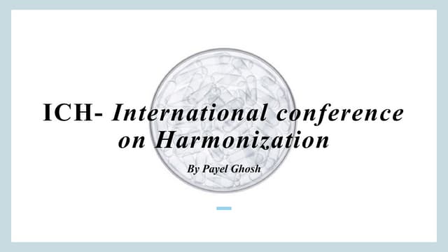 ICH guidelines (Q,S,E,M) | PPTX
