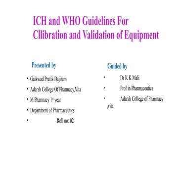ICH and WHO Guideline for Validation and Calibration.pptx