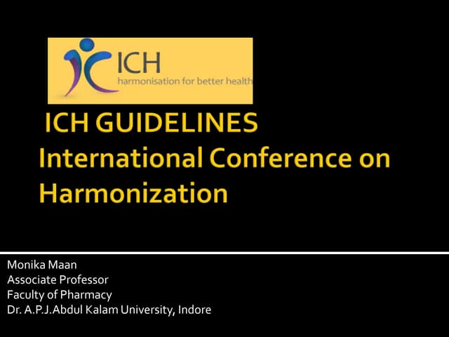 ICH [ Q ] Guidelines | PPTX