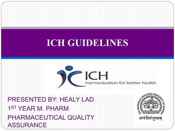 ICH AND ICH GUIDELINES | PPTX