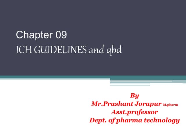 ICH [ Q ] Guidelines | PPTX