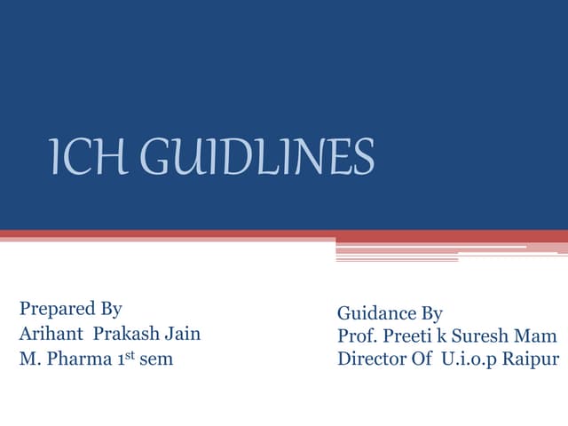 ICH Guidelines | PPTX