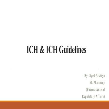 ICH and Overview of ICH Guidelines..pptx