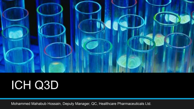 ICH Q3 Guidelines - Impurities (Q3A - Q3E) | PPTX