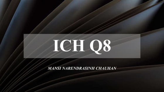 ICH Q8 Guidelines | PPT