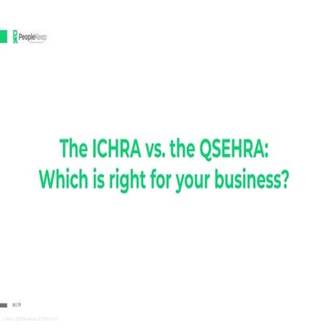 The ICHRA vs. the QSEHRA: Which is right for your business? | PDF