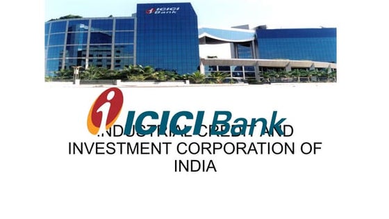 ICICI Bank | PPTX | Business Banking & Finance | Business