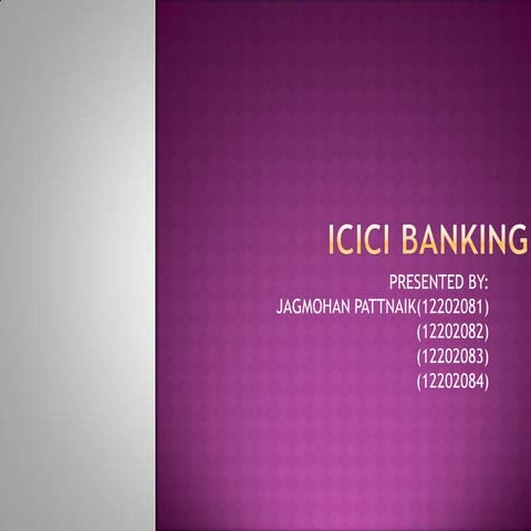 Icici banking | PPT