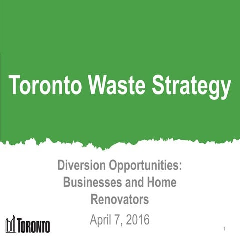 City of Toronto - Long Term Waste Management Strategy - April 7 2016 ...