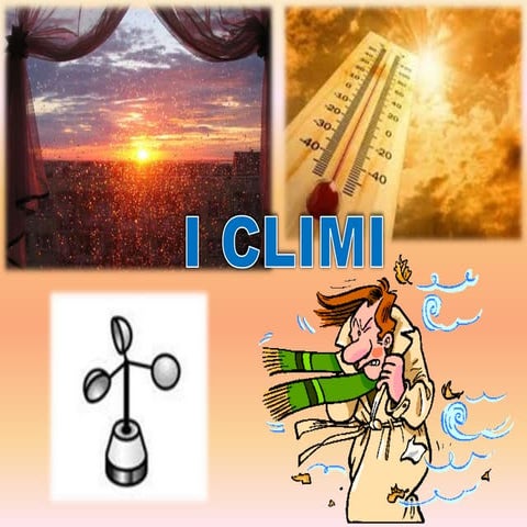 I climi e gli ambienti della terra | PPT