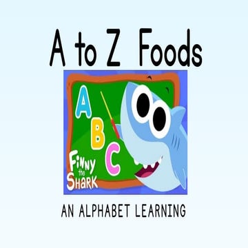 The alphabet It includes a video and the food about the alphabet | PPT