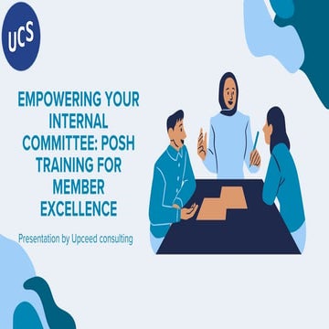 IC Members Training (PoSH) - Upceed Consulting Services.pdf