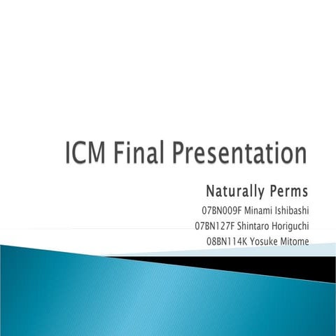 Icm final presentation | PPT