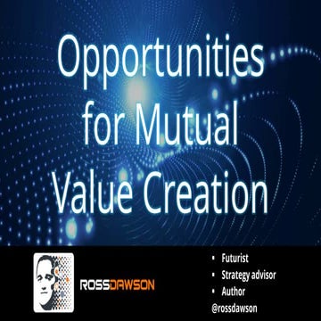 Keynote slides: Opportunities for Mutual Value Creation | PDF