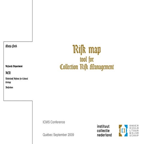 Drs. M. Peek, Risk Map: tool for Collection Risk Management | PPT