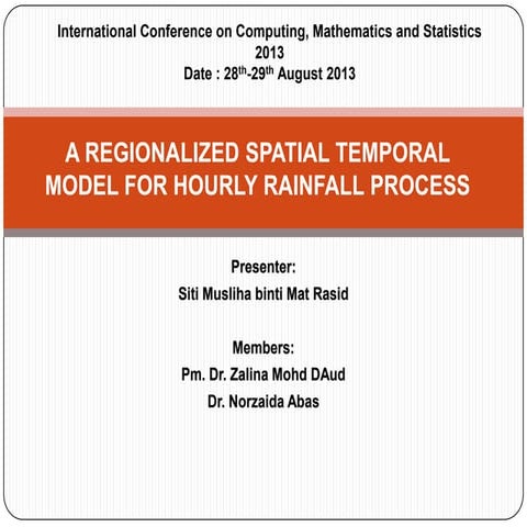 A Regionalized Spatial Temporal Model For Hourly Rainfall Process Pptx