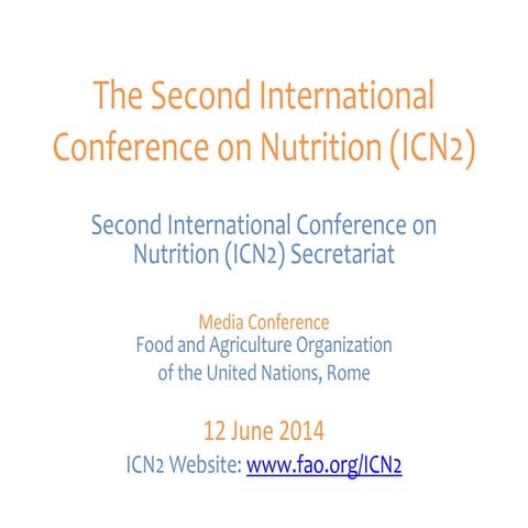 Media Conference on the Second International Conference on Nutrition ...