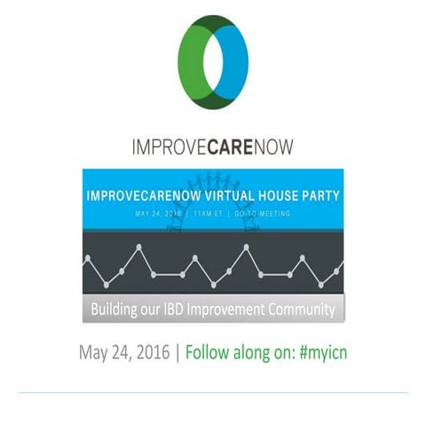 ICN Virtual House Party 5 24-16 | PPT