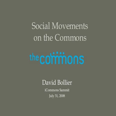 I Commons, Bollier Keynote | PPT