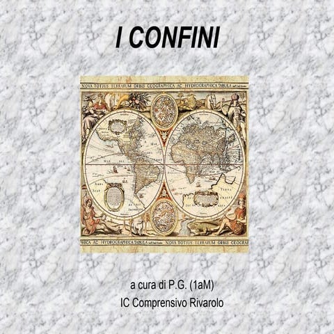 I confini | PPT