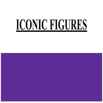 ICONIC FIGURES PPT.pdf