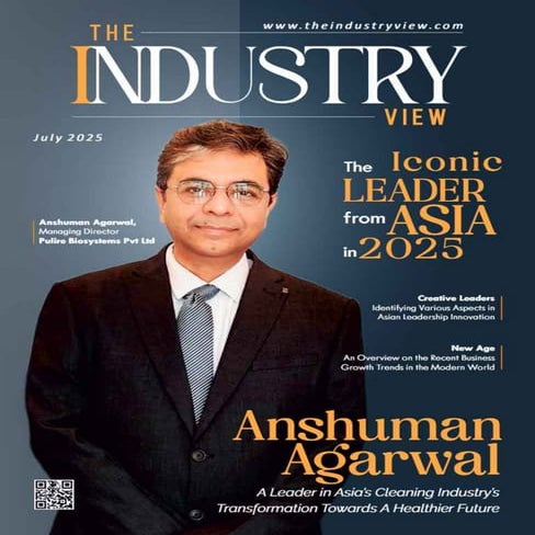 Iconic Leader from Asia in 2025 This exclusive edition focuses on one innovative and visionary ...