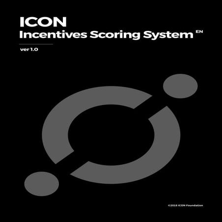 Yellowpaper - ICON Incentives Scoring System_en_v1.0 | PDF
