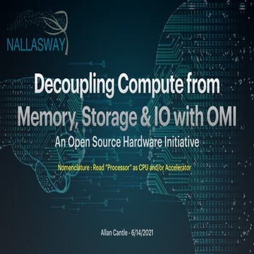 Ics21 workshop decoupling compute from memory, storage & io with omi - master | PDF | Computing ...