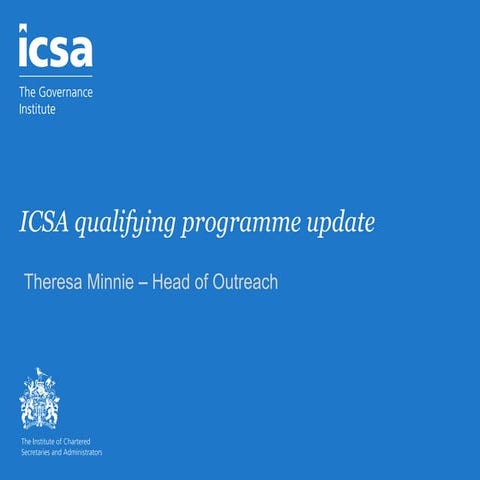 ICSA qualifying programme update 2019 | PPTX