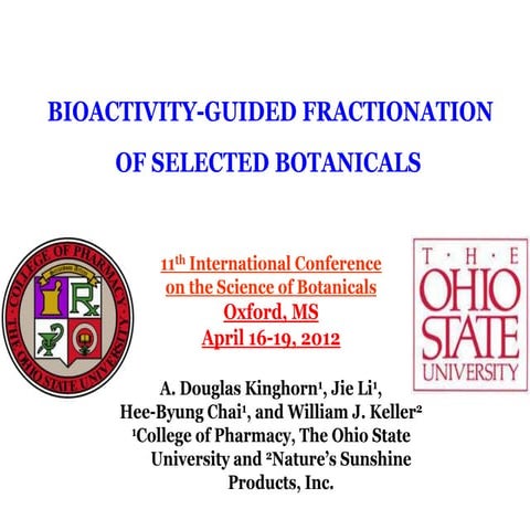 Bioactivity Guided Fractionation Of Selected Botanticals Ppt