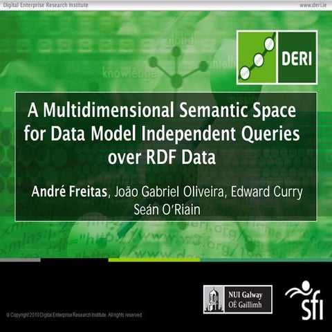 A Multidimensional Semantic Space for Data Model Independent Queries over RDF Data | PDF