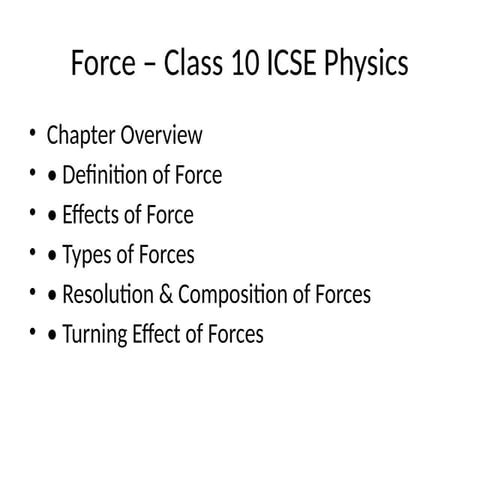 ICSE_Class10_Force_Presentation Physics entire chapter in short | PPTX