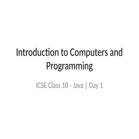 ICSE_Java_Day1_Intro_JAVA_CLASS_ICS.pptx