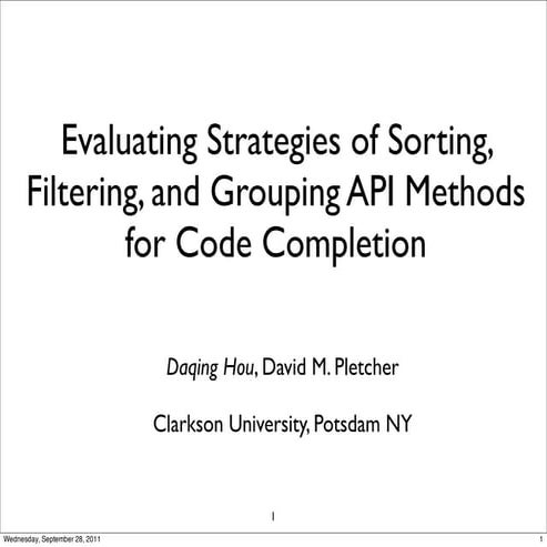 Program Comprehension An Evaluation Of The Strategies Of Sorting Filtering And Grouping Api 