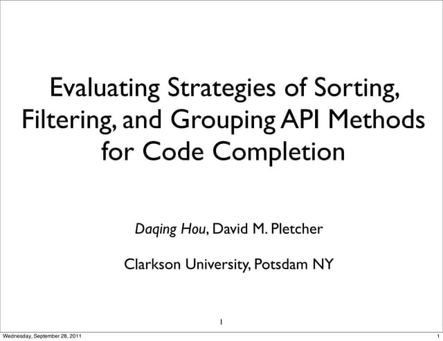 Program Comprehension An Evaluation Of The Strategies Of Sorting Filtering And Grouping Api