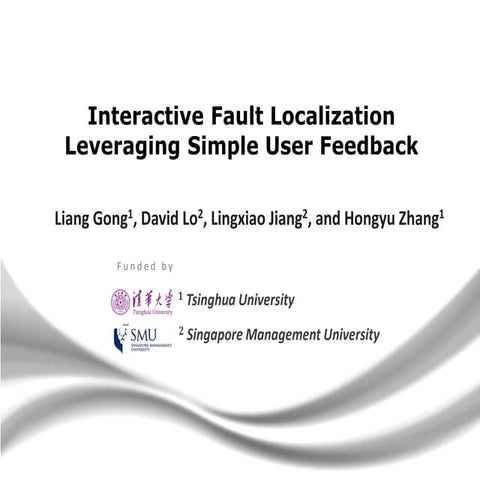 Interactive Fault Localization Leveraging Simple User Feedback By