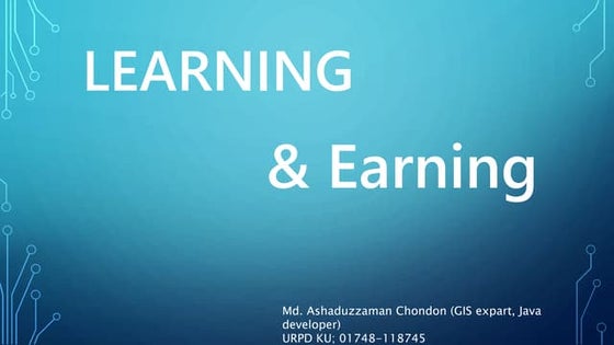 Learning and Earning Project | PPT
