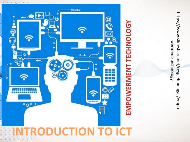 a brief introduction of ict and its components | PPTX