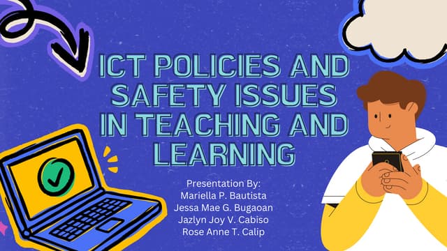ICT POLICIES, ICT SAFETY ISSUES AND USES OF ICT IN TEACHING AND LEARNING | PPTX