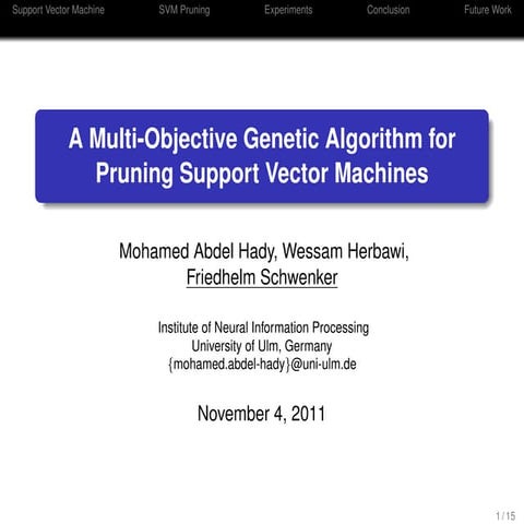 A Multi Objective Genetic Algorithm For Pruning Support Vector Machines Pdf