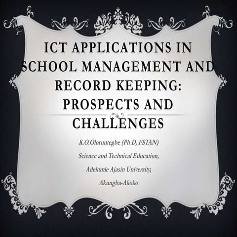 Ict applications in school management and record keeping | PPTX
